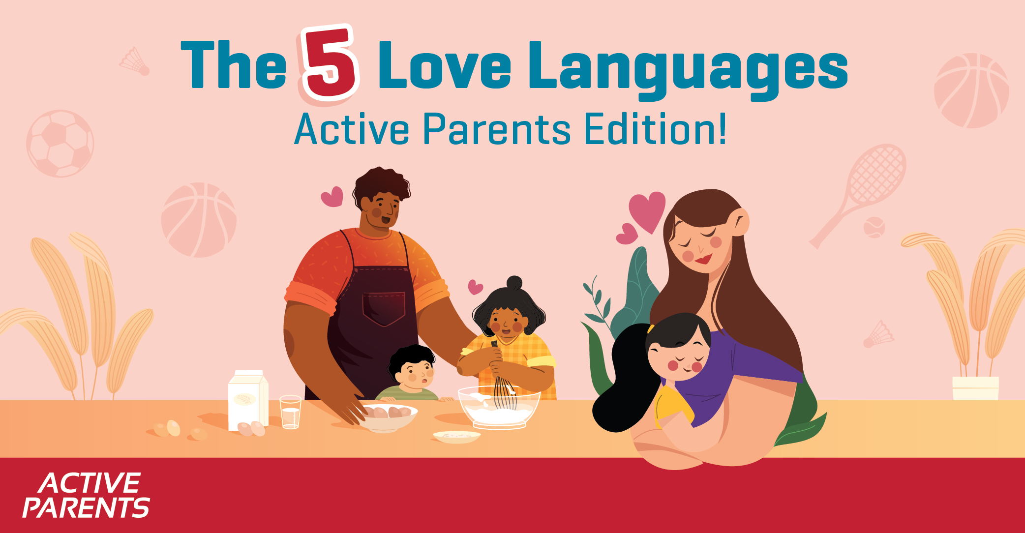 The 5 Love Languages: Active Parents Edition!
